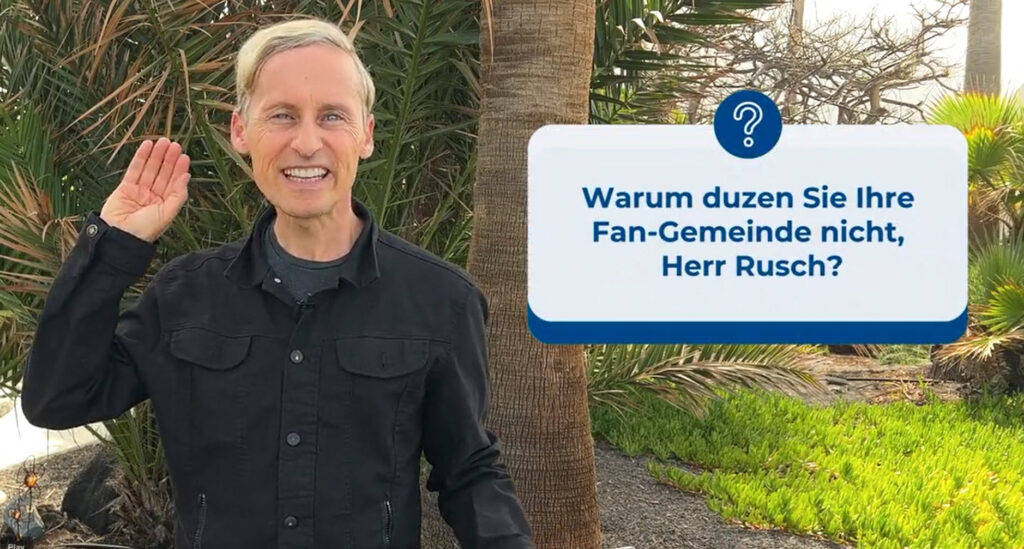 „Warum duzen Sie Ihre Fan-Gemeinde nicht, Herr Rusch?“ – Erfolg-Blog ...