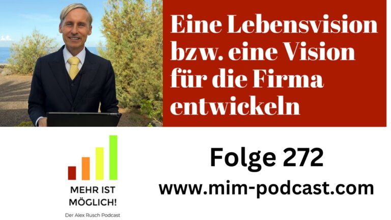 Eine Lebensvision bzw. eine Vision für die Firma entwickeln – Erfolg ...
